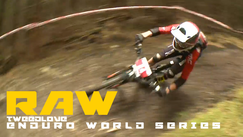 Vital RAW - Enduro World Series Sunday from Tweedlove - Mountain Biking Videos - Vital MTB