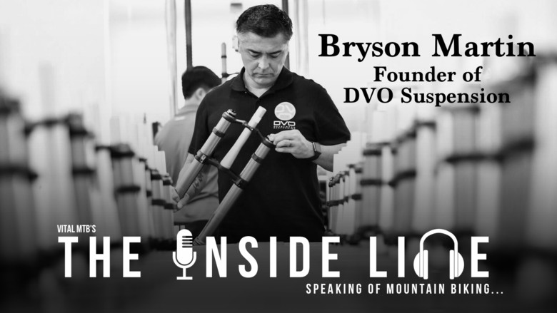 Vital MTB's The Inside Line Podcast - Episode 4 - Bryson Martin ...