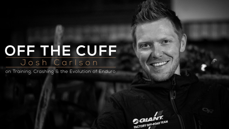 Off The Cuff: Josh Carlson on Training, Crashing, and the Evolution of ...