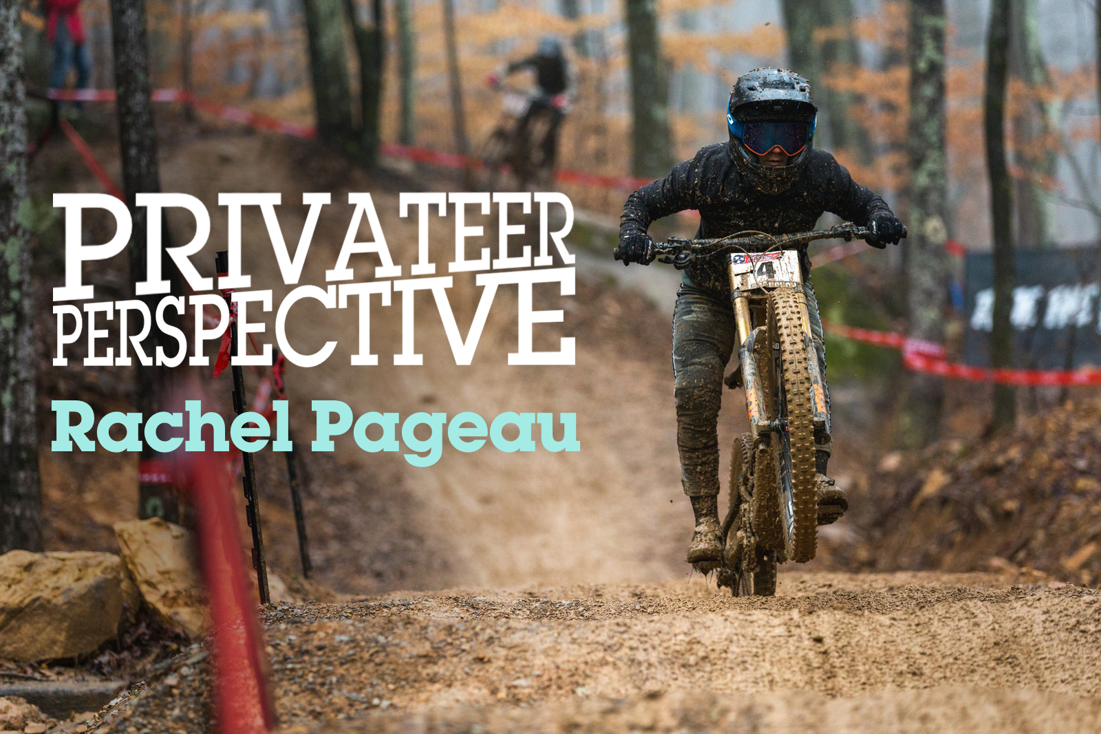 Privateer Perspective: Rachel Pageau - Mountain Bike Feature - Vital MTB