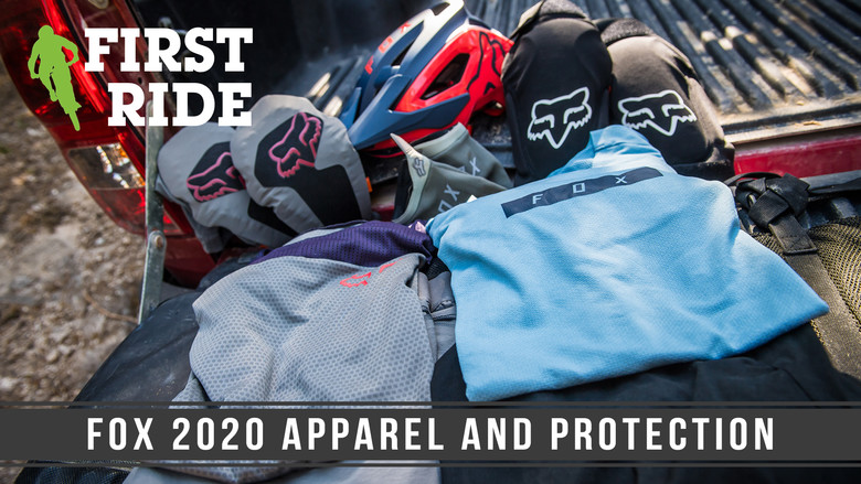 First Ride: Fox Racing 2020 Apparel and Protection - Mountain Bikes ...