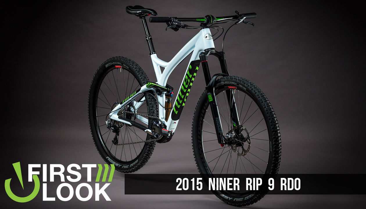 First Look: 2015 Niner RIP 9 RDO - Mountain Bike Feature - Vital MTB