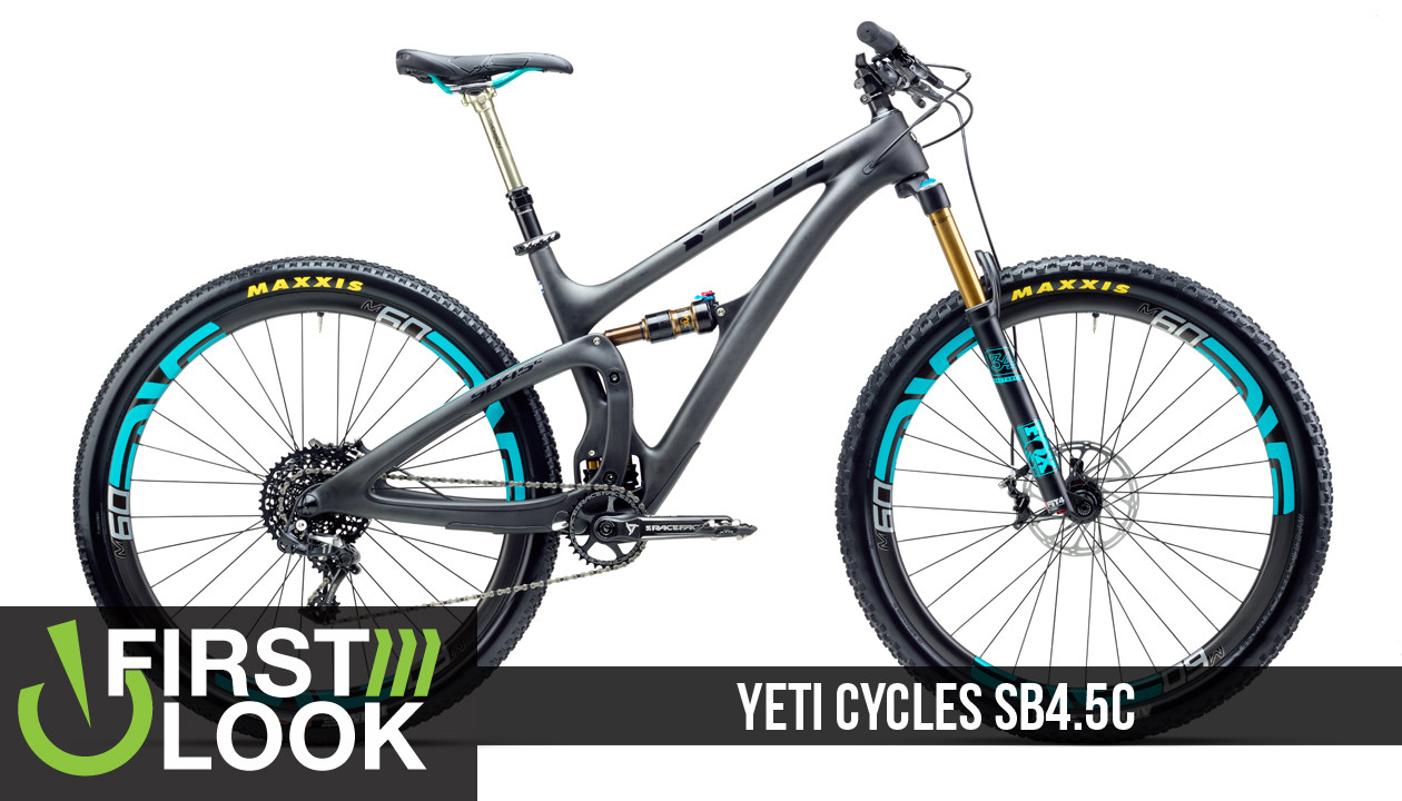 First Look: Yeti Cycles SB4.5c - Mountain Bike Feature - Vital MTB