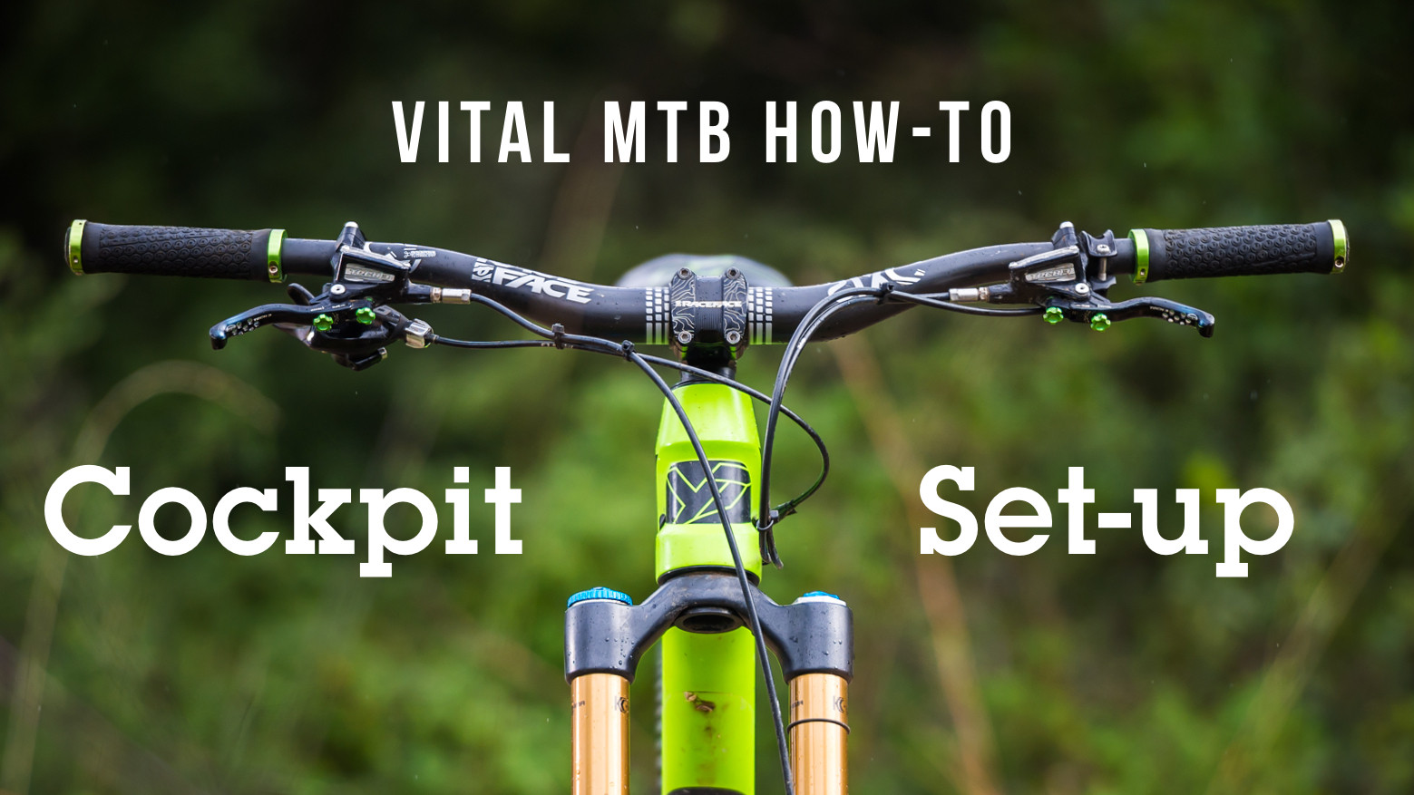 Vital MTB How-To: Cockpit Set-Up - Mountain Bike Feature - Vital MTB