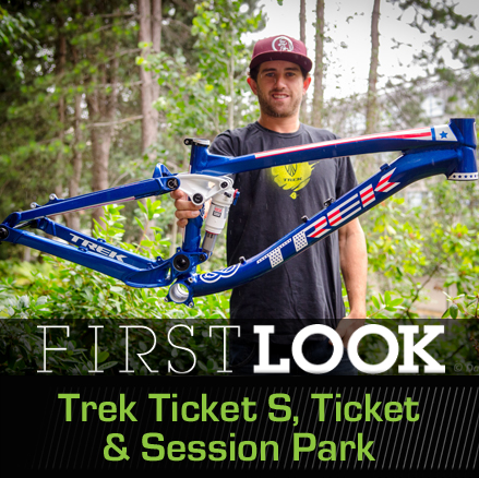 First Look: Trek Ticket S, Ticket DJ, and Session Park - The Wait is ...