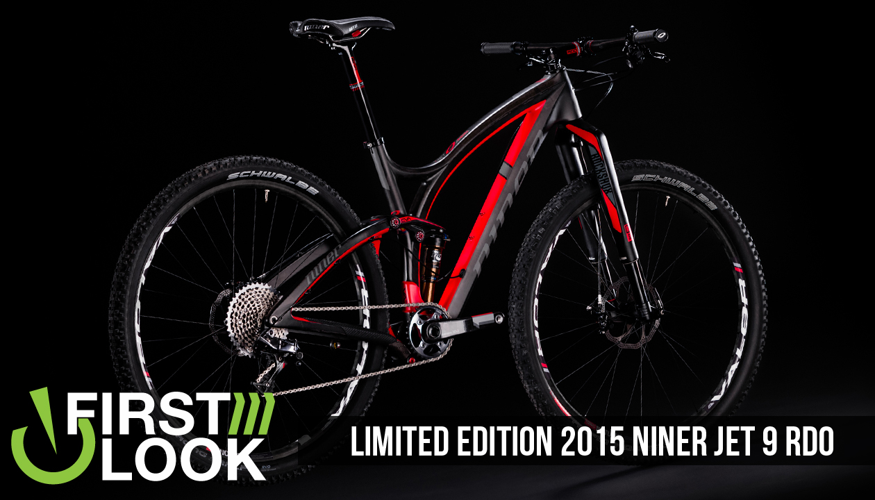 First Look: Limited Edition 2015 Niner Jet 9 RDO - Mountain Biking ...