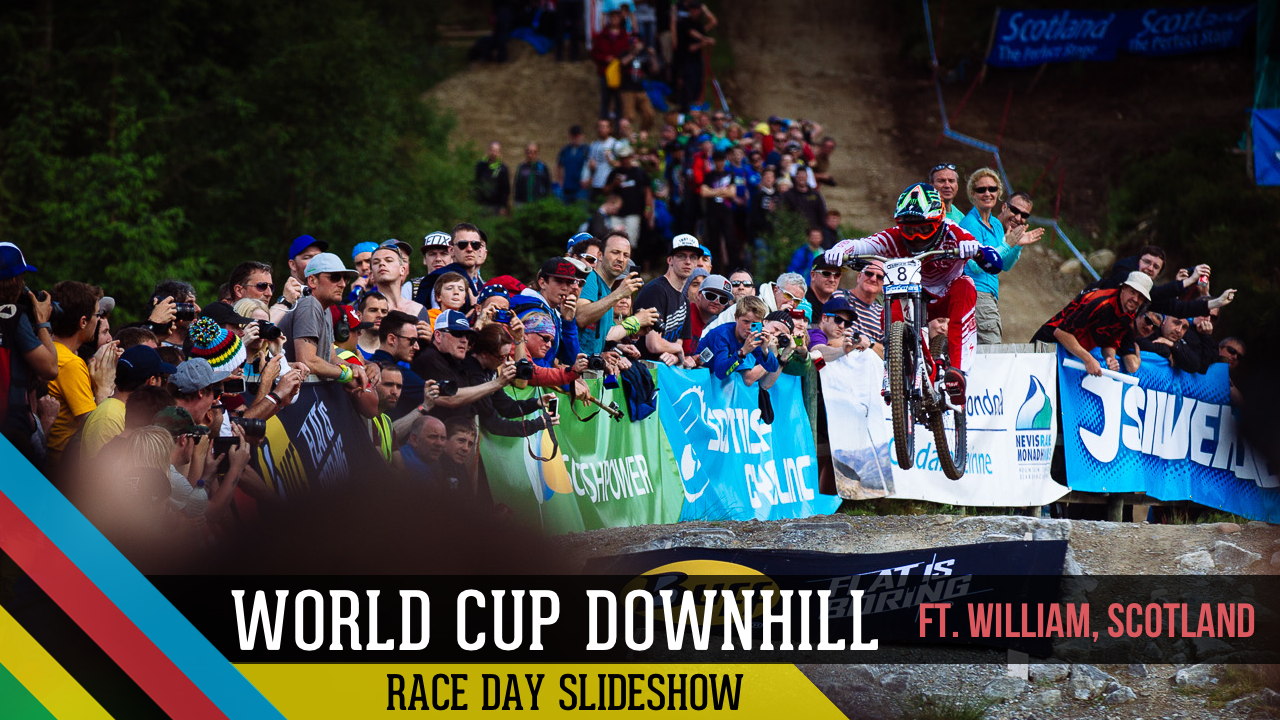 Fort William World Cup Downhill Finals Slideshow - Mountain Biking Pictures - Vital MTB
