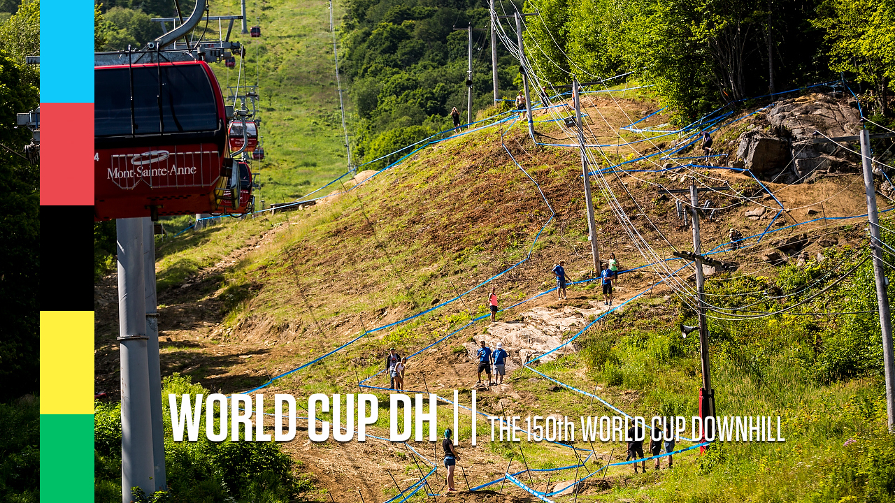 The 150th World Cup Downhill - Mont Sainte Anne Track Walk Slideshow - Mountain Biking Pictures ...