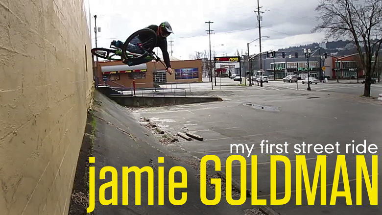 Jamie Goldman, My First Street Ride - Mountain Biking Videos - Vital MTB