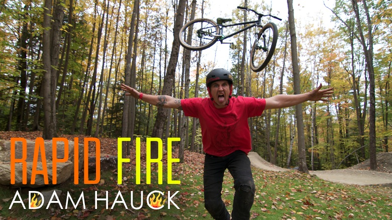 RAPID FIRE: Adam Hauck - Mountain Biking Videos - Vital MTB