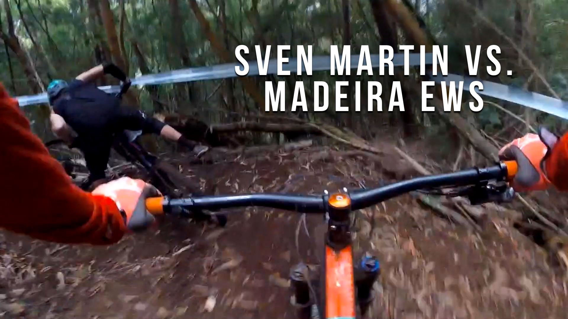 SVEN MARTIN VS. MADEIRA - Enduro World Series Stage Mash-up Comedy ...