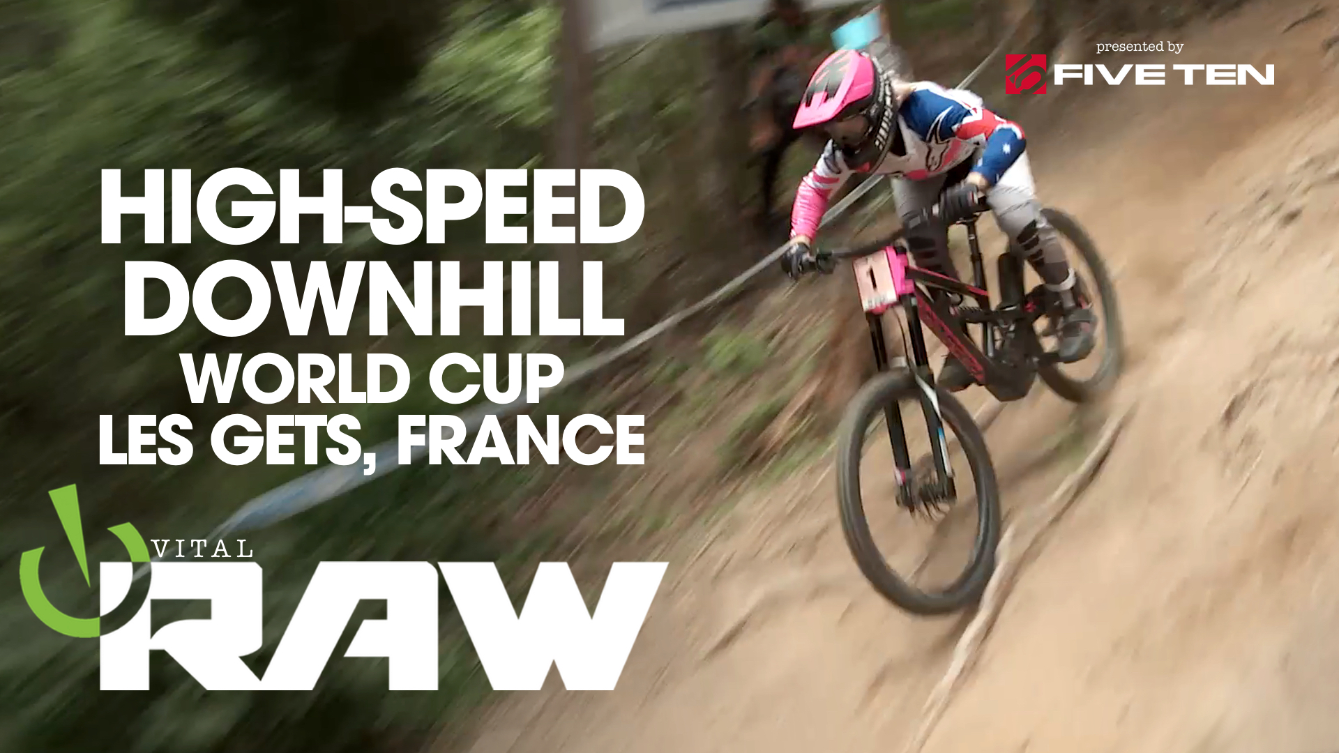 HIGH-SPEED DOWNHILL! Vital RAW, 2019 Les Gets World Cup Day 2 - Mountain Biking Videos - Vital MTB
