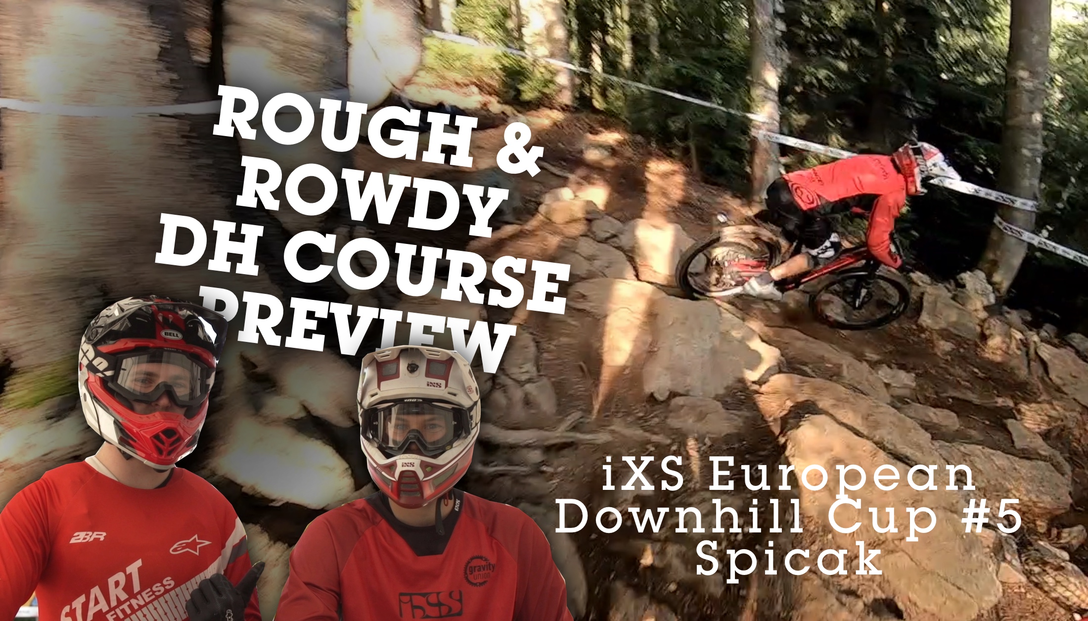 ROWDY DH COURSE PREVIEW! 2019 iXS European Downhill Cup #5, Spicak ...