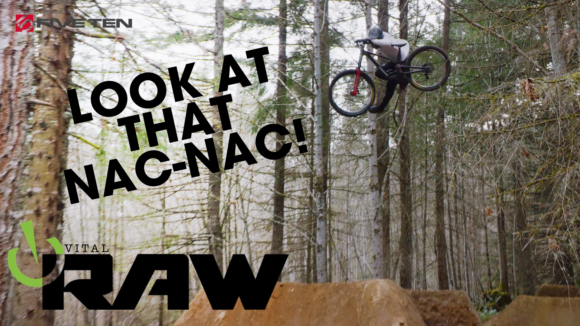 NAC ATTACK - Dillon Butcher - Vital RAW - Mountain Biking Videos ...