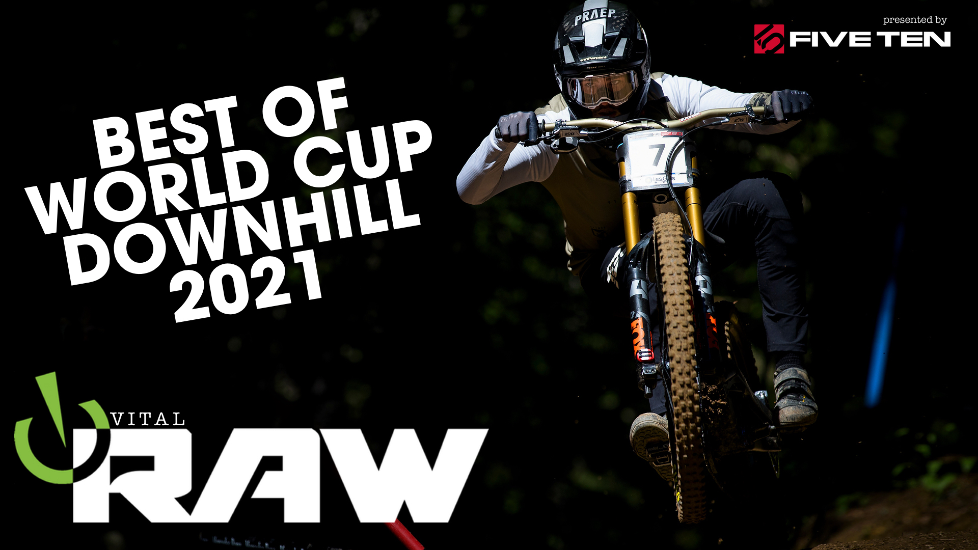 BEST of World Cup DOWNHILL MTB 2021 - Vital RAW Redux - Mountain Biking Videos - Vital MTB