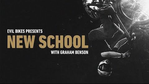 Evil Bikes Presents: NEW SCHOOL w/ Graham Benson - iceman2058 ...