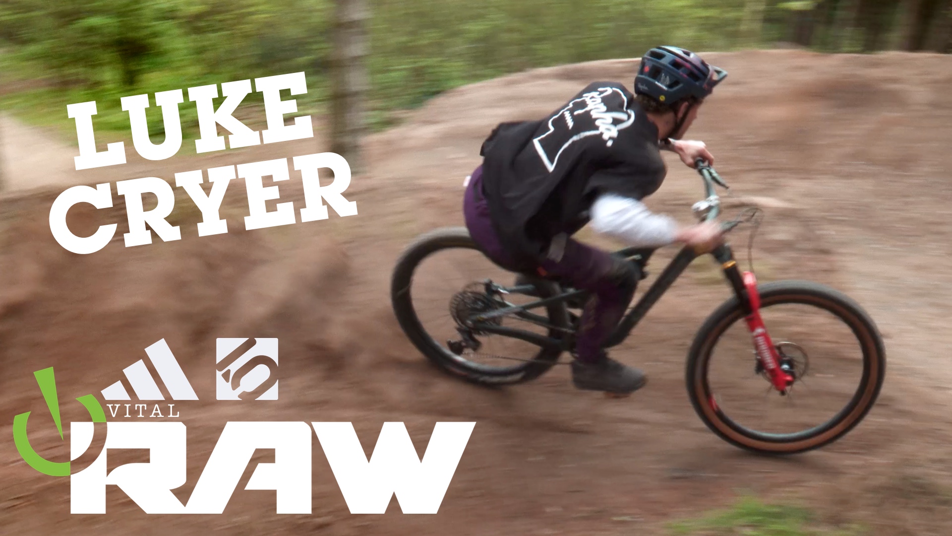 LUKE CRYER - Vital RAW - Mountain Biking Videos - Vital MTB