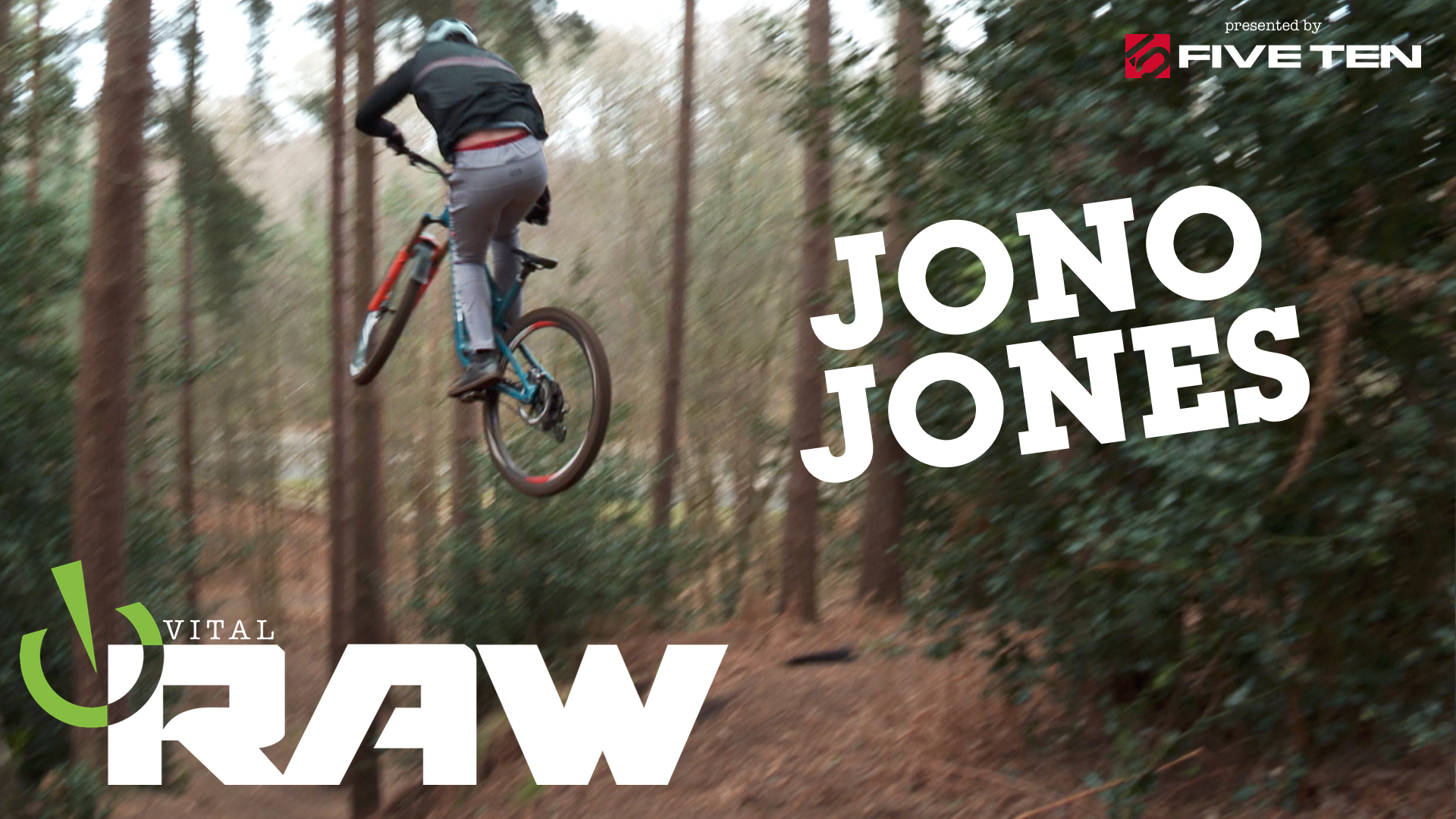 Jono Jones - Vital RAW - Mountain Biking Videos - Vital MTB