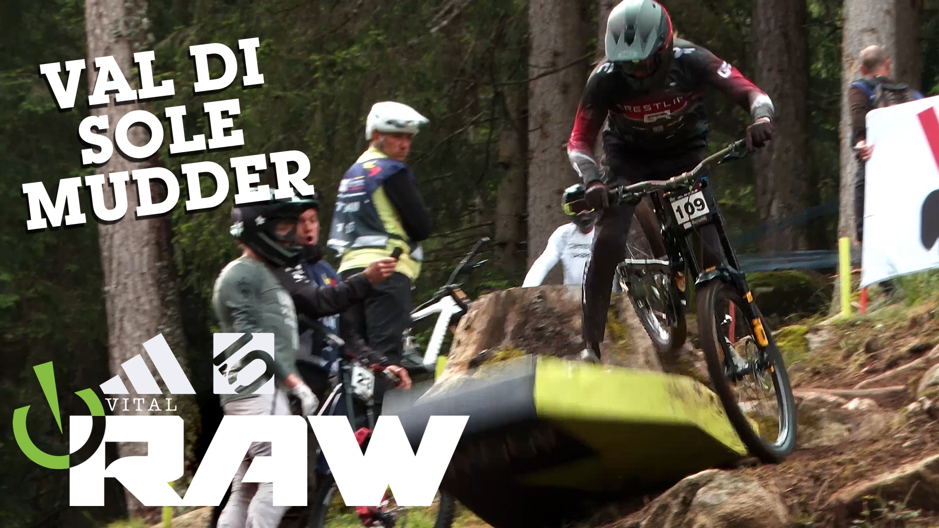 Vital RAW - Val di Sole World Cup DH in the Mud! - Mountain Biking Videos - Vital MTB