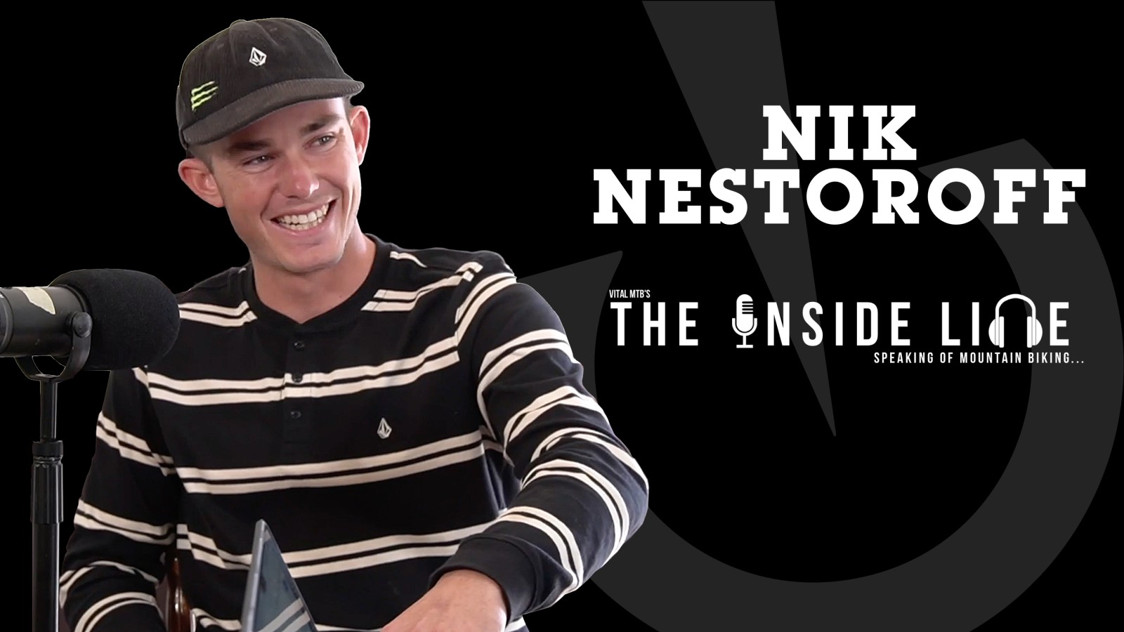 NIK NESTOROFF - The Inside Line MTB Podcast - Mountain Bike Feature - Vital MTB